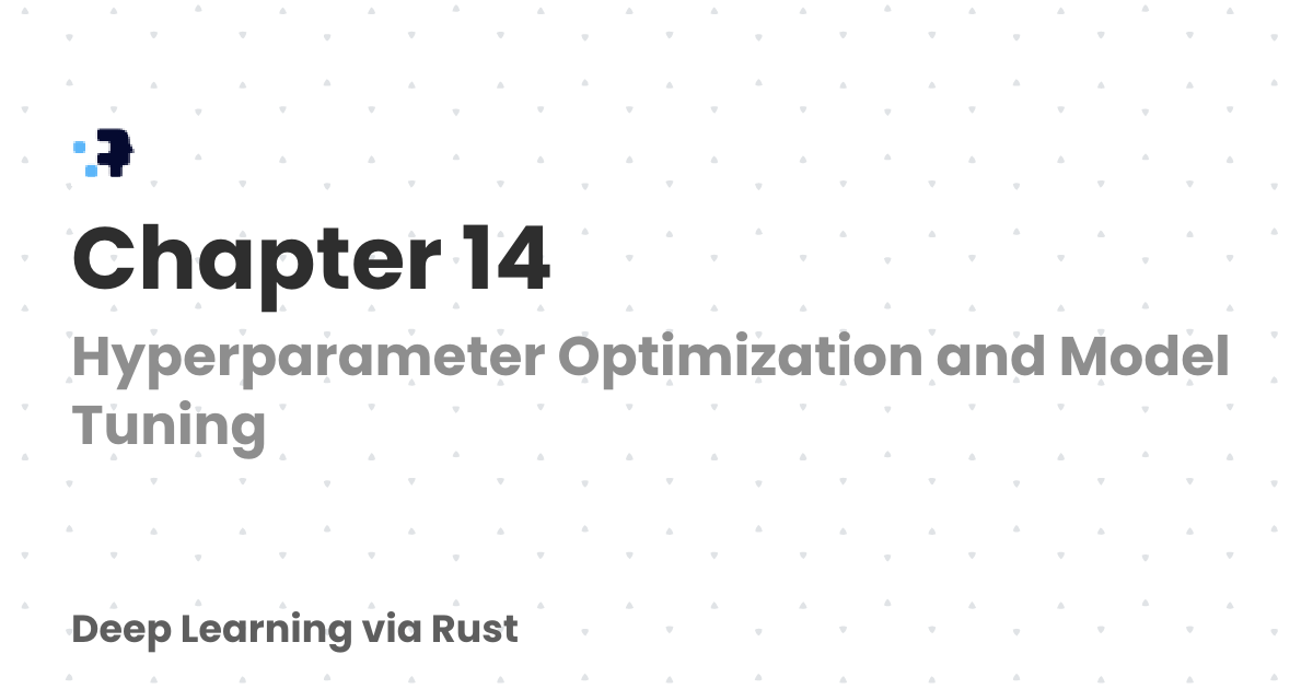 Chapter 14 | Deep Learning via Rust