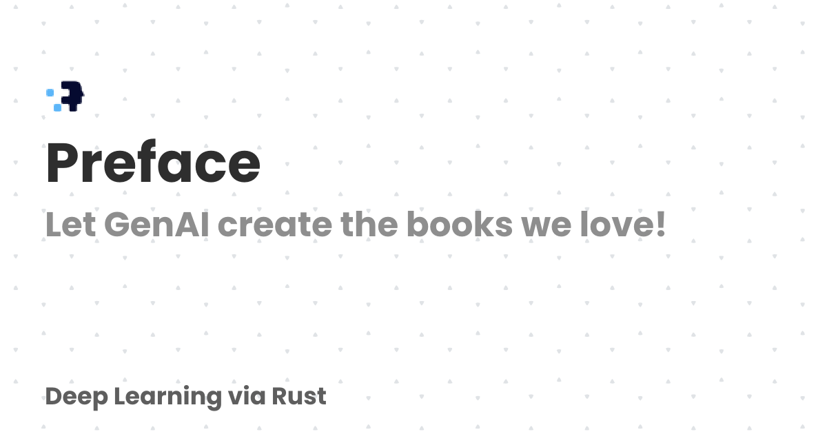 Preface | Deep Learning via Rust
